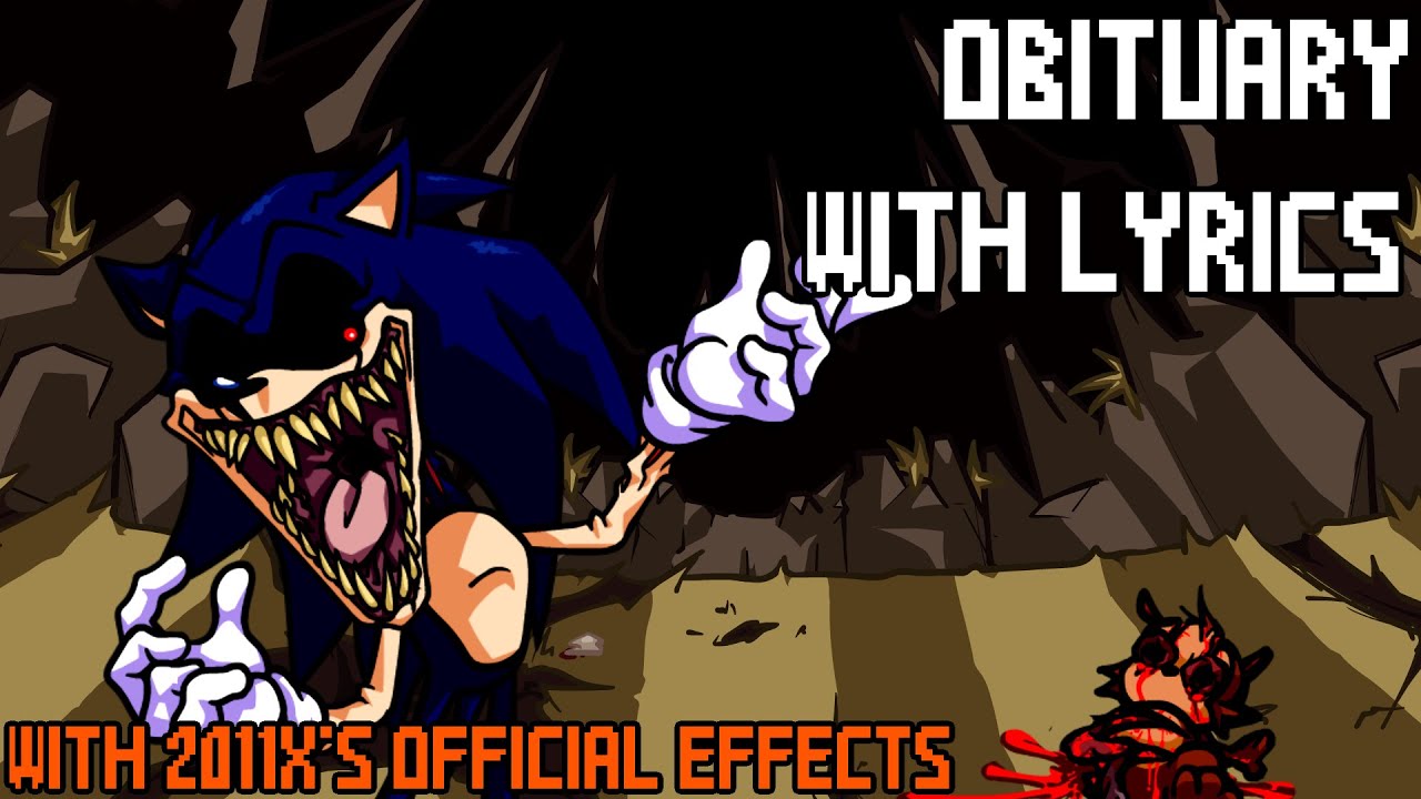 Obituary WITH LYRICS BUT IT SOUNDS LIKE 2011X | FNF Sonic Legacy - YouTube