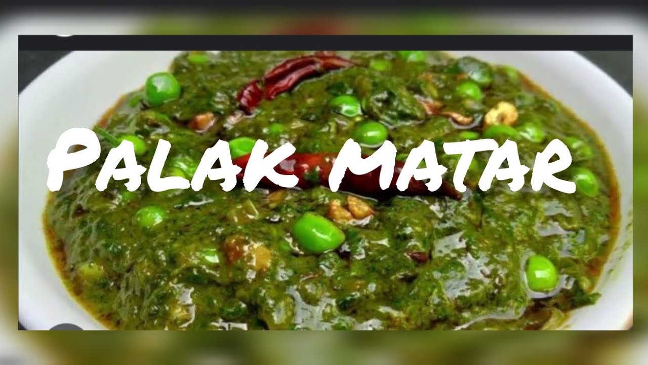 Delicious Palak Matar Recipe 👌 ️ ️ ️ - YouTube