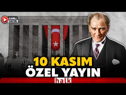 10 KASIM ÖZEL YAYINI! Büyük Önder Atatürk, Aramızdan Ayrılışının 87. Yılında Anılıyor(10 Kasım 2025)