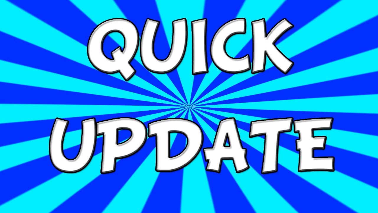 A Quick Update! - YouTube