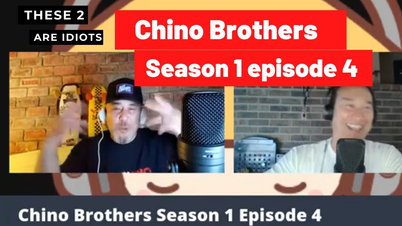 Chino Brothers Season 1 Episode 4 - YouTube