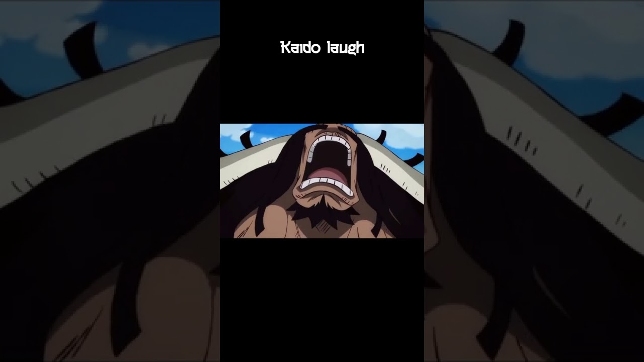 kaido laugh😮😮#shorts - YouTube