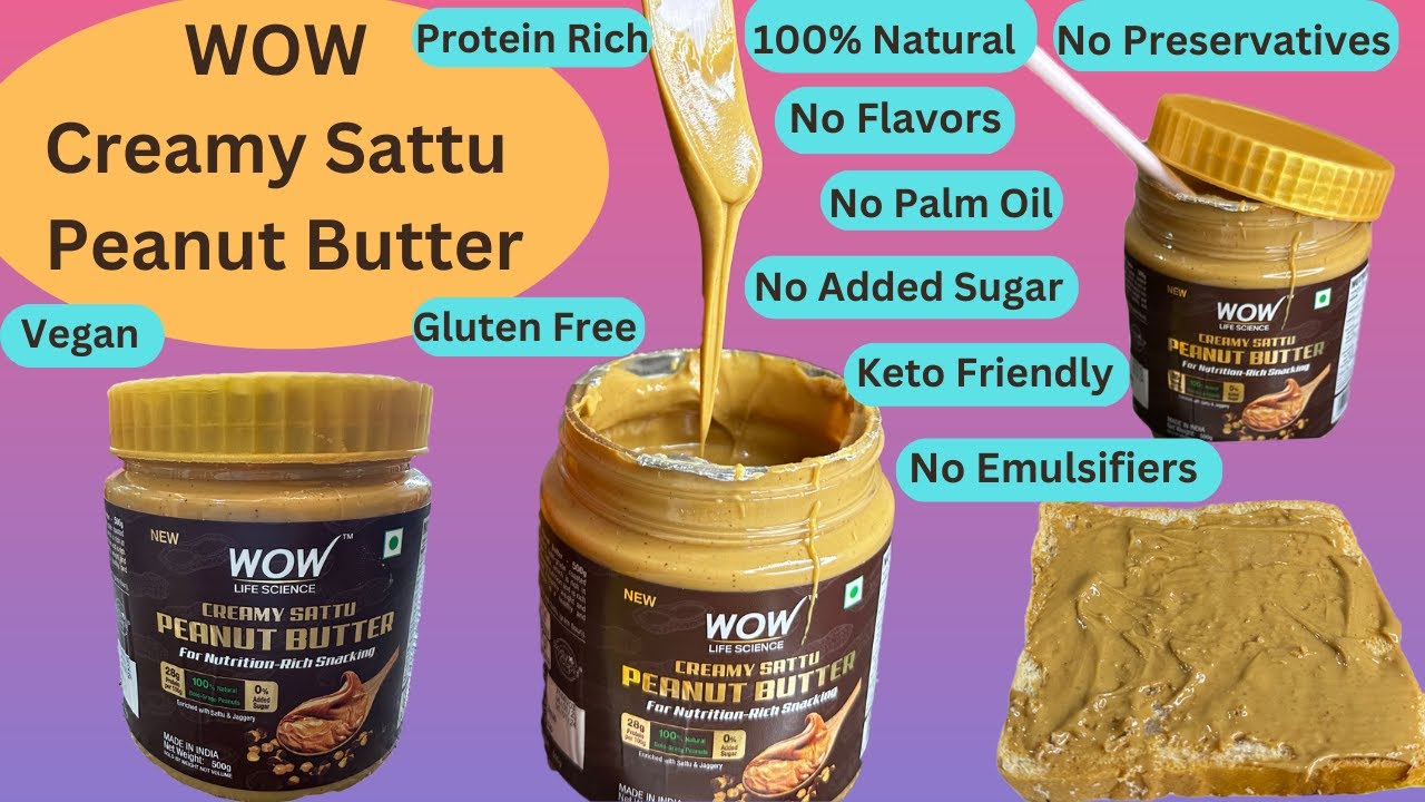 WOW LIFE SCIENCE | Creamy Sattu Peanut Butter | Complete Review - YouTube