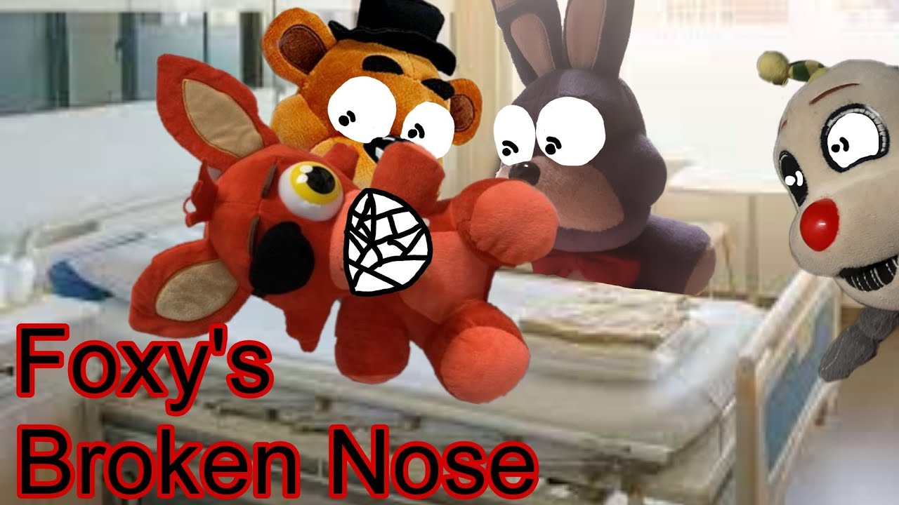 FNAF Plush S1 E16: Foxy’s Broken Nose - YouTube