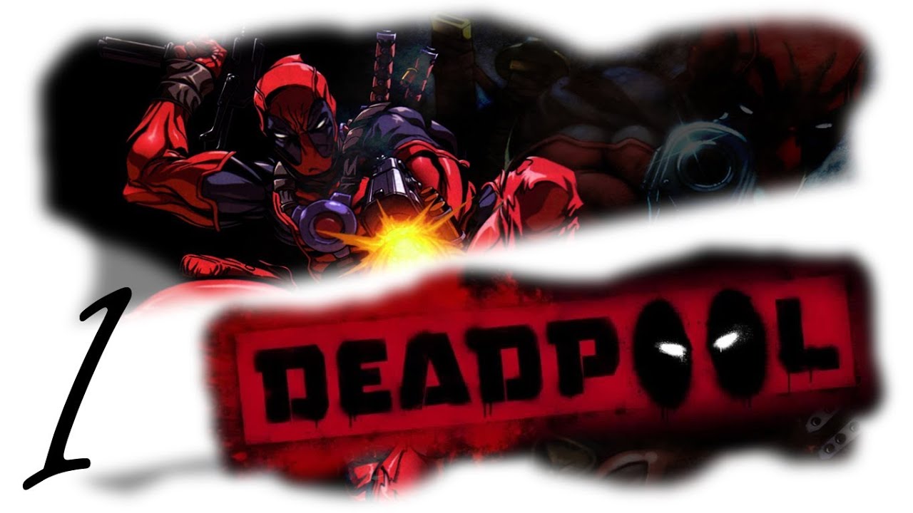 Deadpool: The Video Game (1) Let's Play HD "XBOX360" - YouTube