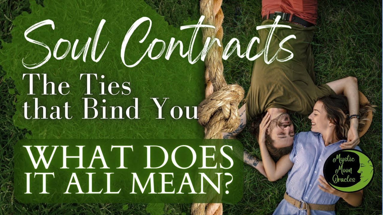 SOUL CONTRACTS TAROT READING "The Ties that Bind You" WHY DID YOU MEET ...