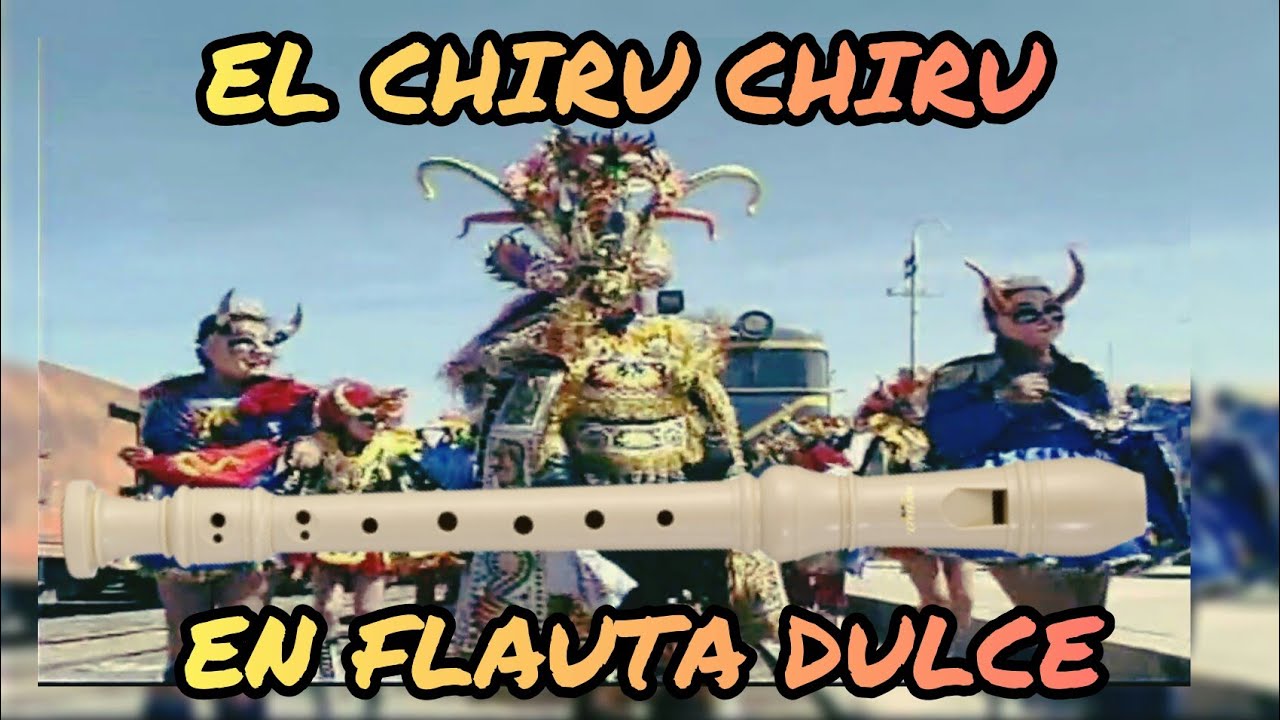 EL CHIRU CHIRU en FLAUTA DULCE /AnderRA - YouTube
