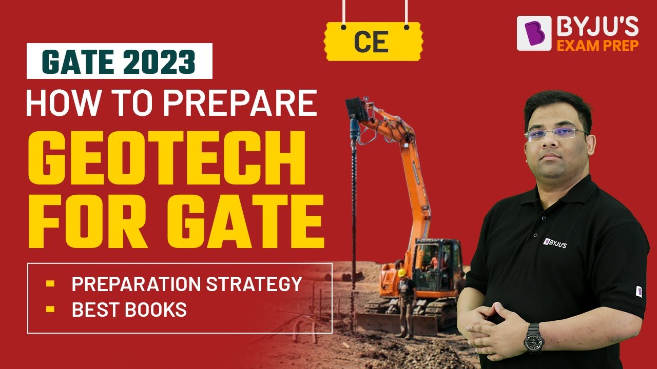 How to Prepare Geotech for GATE 2023 Civil Engineering (CE) | Weightage ...
