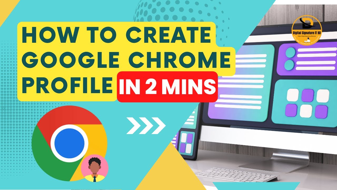 How to create Chrome Profile in 2 Minutes | Digital Signature iT BD # ...