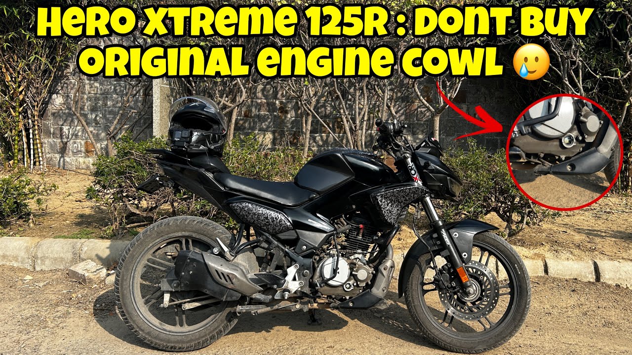 Hero Xtreme 125R : Don't Buy Original Engine Cowl🥲| YWB Vlogs - YouTube