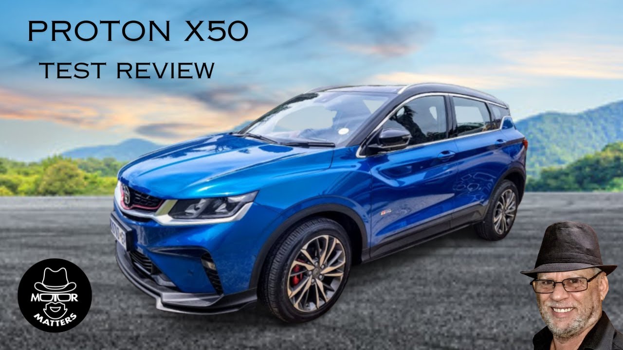 Proton X50 Test Review - YouTube