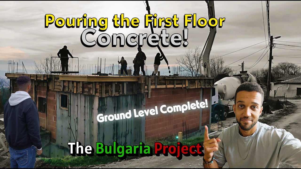 First Floor Concrete Pouring | The Bulgaria Project | Episode 7 - YouTube