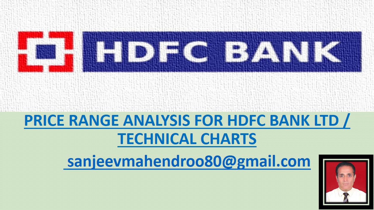 PRICE RANGE ANALYSIS FOR HDFC BANK LTD / TECHNICAL CHARTS - YouTube