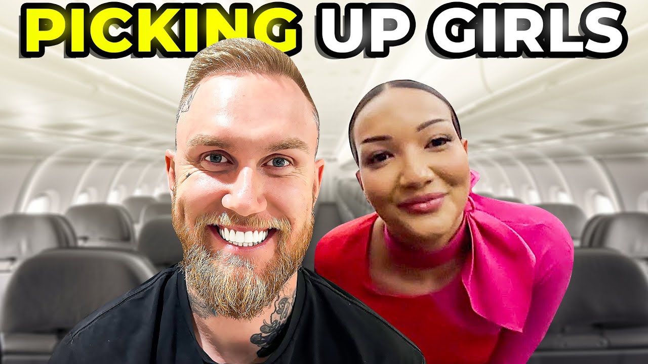 Picking Up Girls On The Plane - YouTube