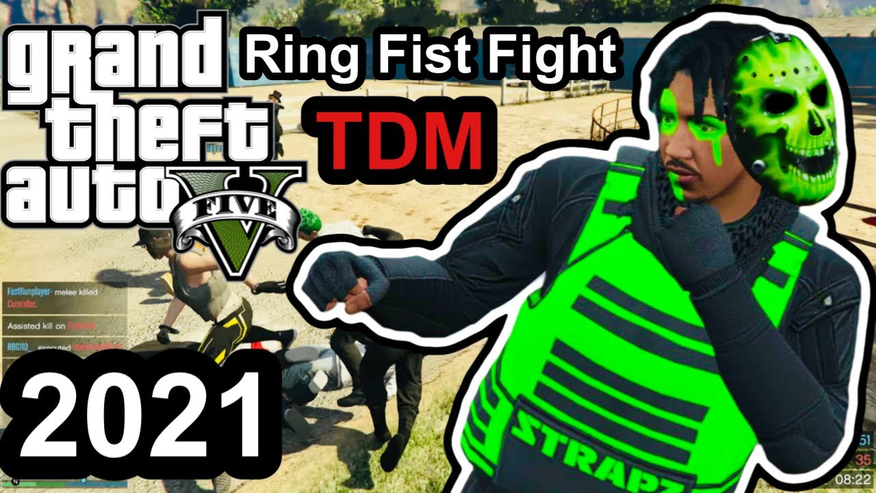 GTA 5 Online 2021 Ring Fist Fight Part 5 Team Deathmatch (glitch fight ...