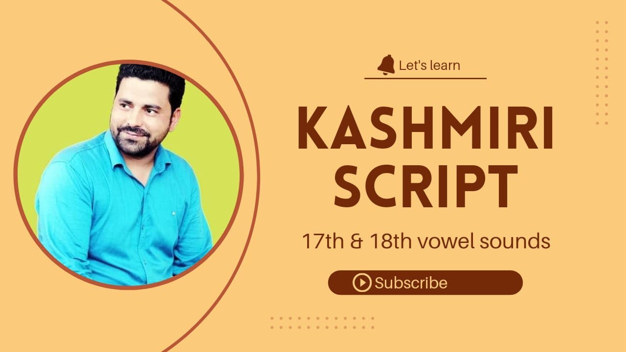 Kashmiri Script { Vowel sounds 17th and 18th } By : Sajid Reshi - YouTube