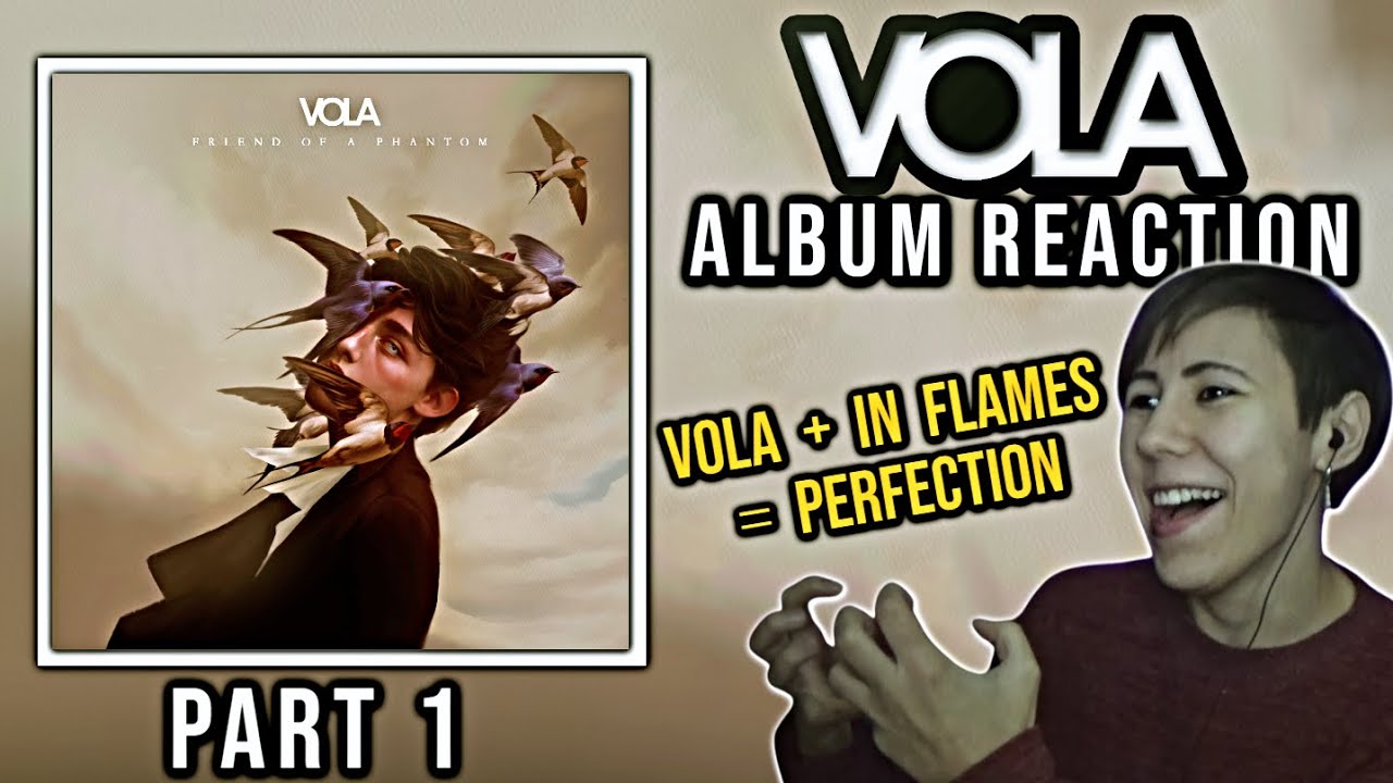 VOLA - Friend Of A Phantom | Album Reaction (Part 1) - YouTube