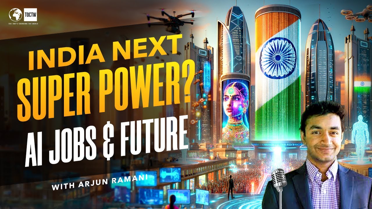India the real truth - Jobs Economy and the Future with Arjun Ramani ...