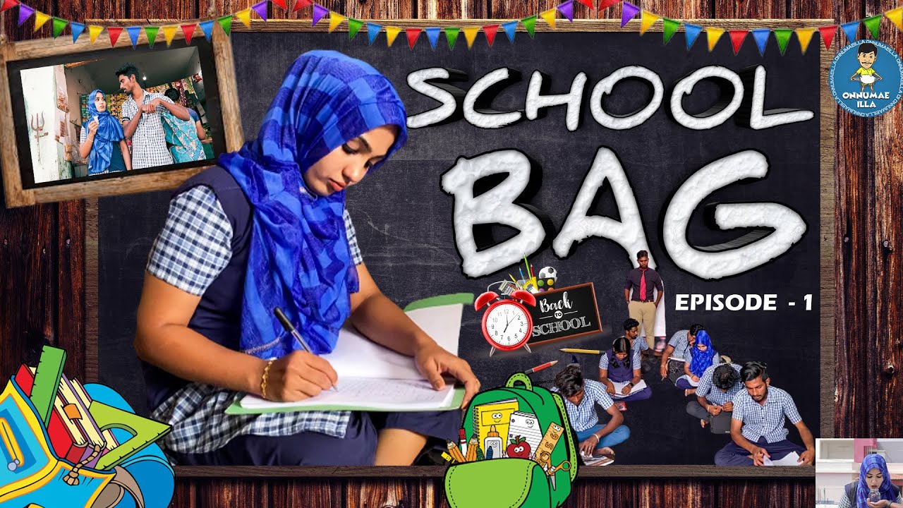 School Bag | Episode 1 | Back to School | Based on Tuition Life | Love ...