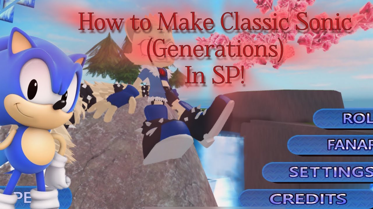 How to Make Classic Sonic (Generations) in SP Tutorial - YouTube