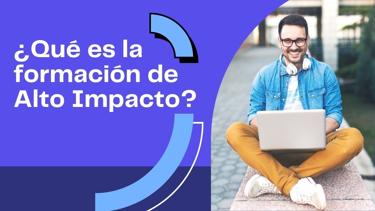 ¿Qué es la formación de Alto Impacto? By Raimón Samso - YouTube