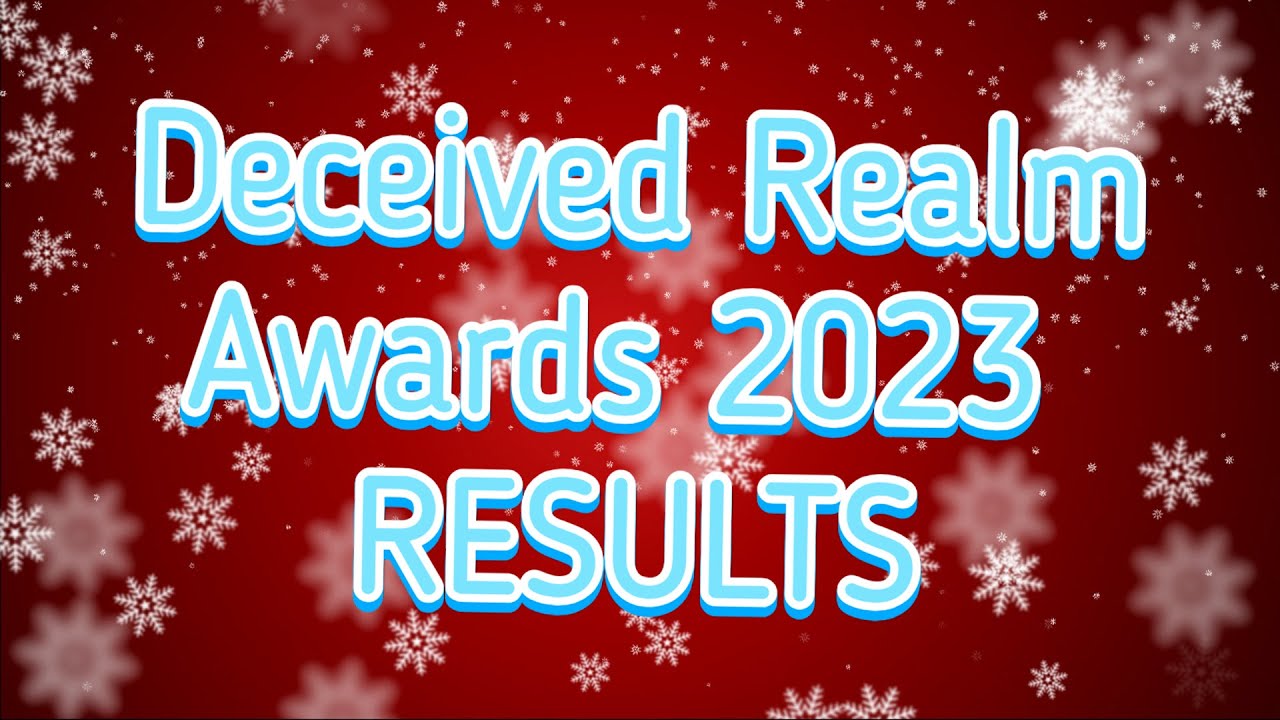 Deceived Realm Awards 2023 - Results - YouTube