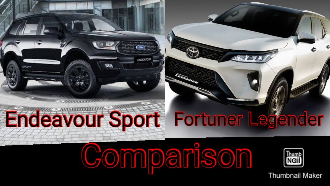 Toyota Fortuner Legender Vs Ford Endeavour Sport Comparison | #fortuner ...