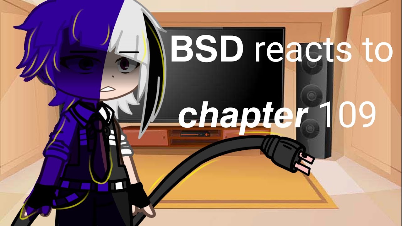 𝗕𝗦𝗗 reacts to 𝙘𝙝𝙖𝙥𝙩𝙚𝙧 109 - YouTube