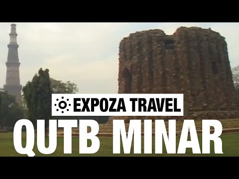Qutb Minar (India) Vacation Travel Video Guide