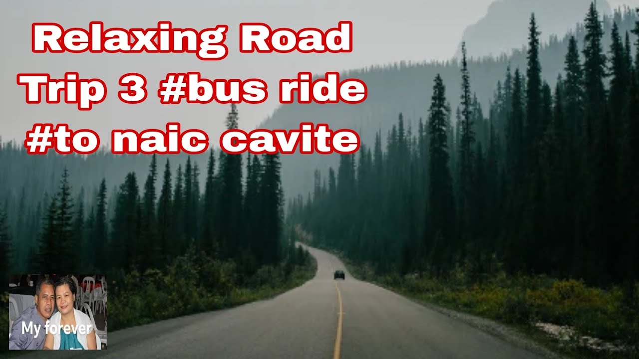 Relaxing Road Trip 3 #bus ride#to naic cavite - YouTube