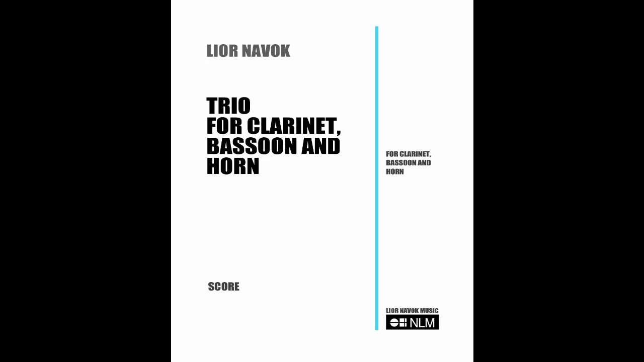 Lior Navok: Trio for Clarinet Bassoon and Horn - YouTube