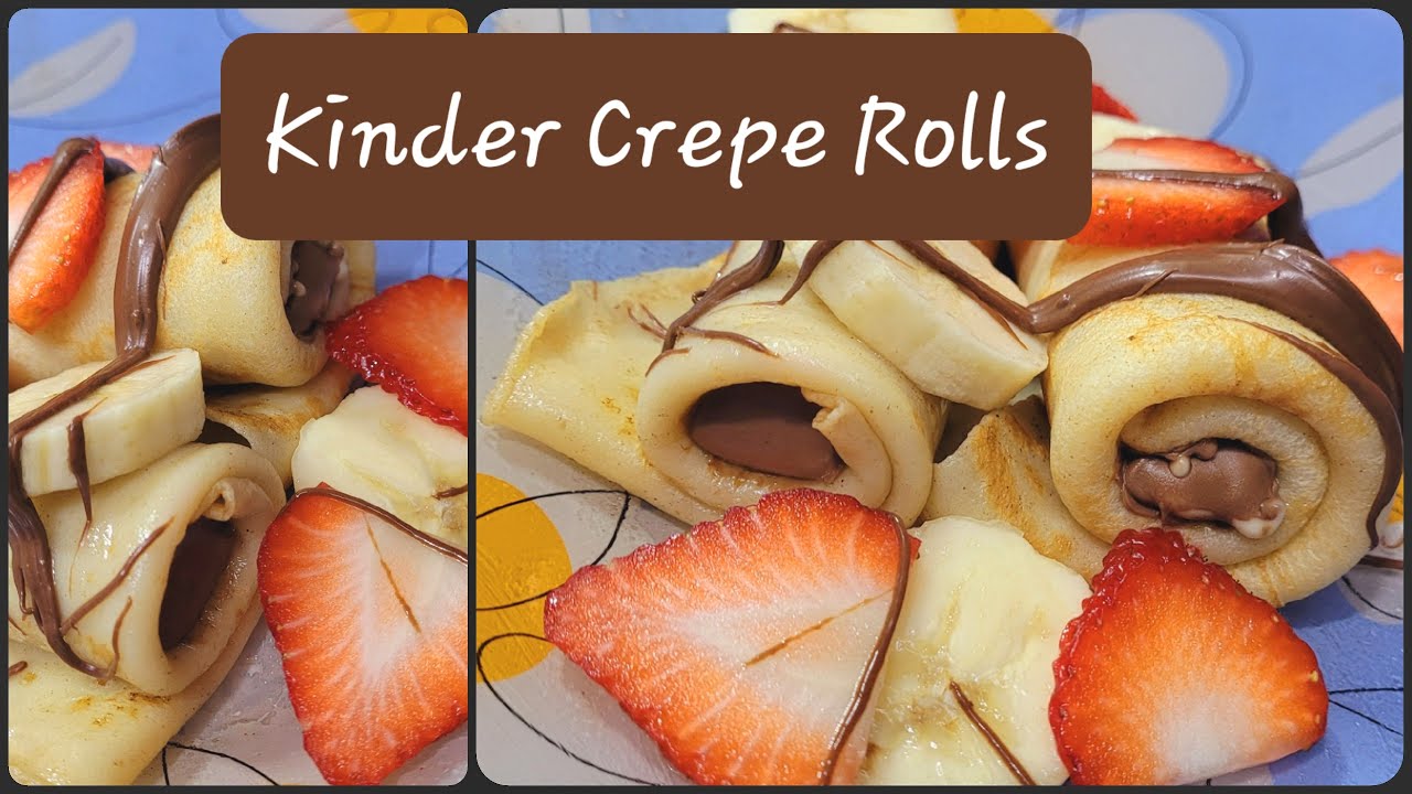Kinder Crepe Rolls || Easy Snack Recipe - YouTube