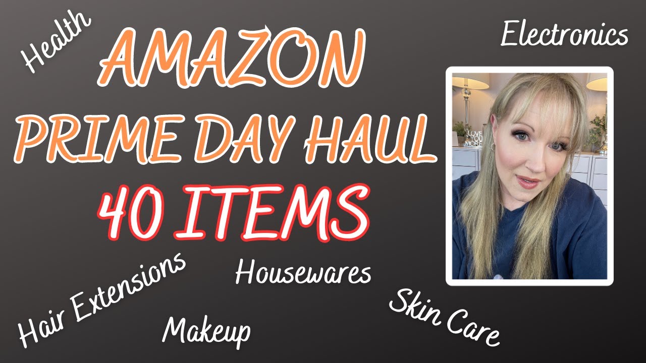 Amazon Prime Day Haul / 40 items that we need to get into! - YouTube