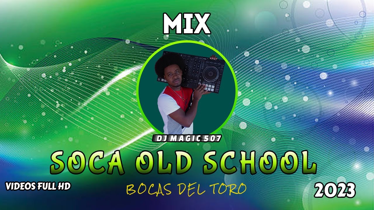 Mix Soca Old School Caribbean Island Buocas 2023 Fiesta Party By Dj ...
