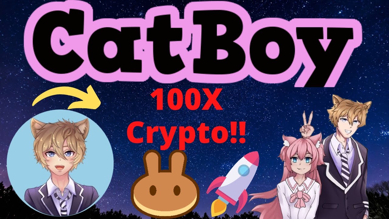 🐱 CATBOY Token 100X Incoming News! 🚀 Mega NFT Crypto Release, Play to ...
