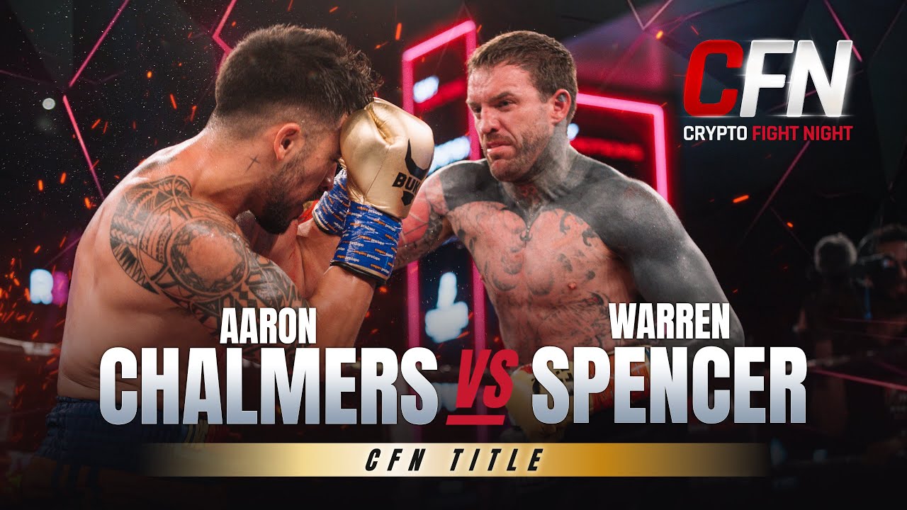 Aaron Chalmers vs. Warren Spencer [FULL FIGHT] | Crypto Fight Night 3 ...
