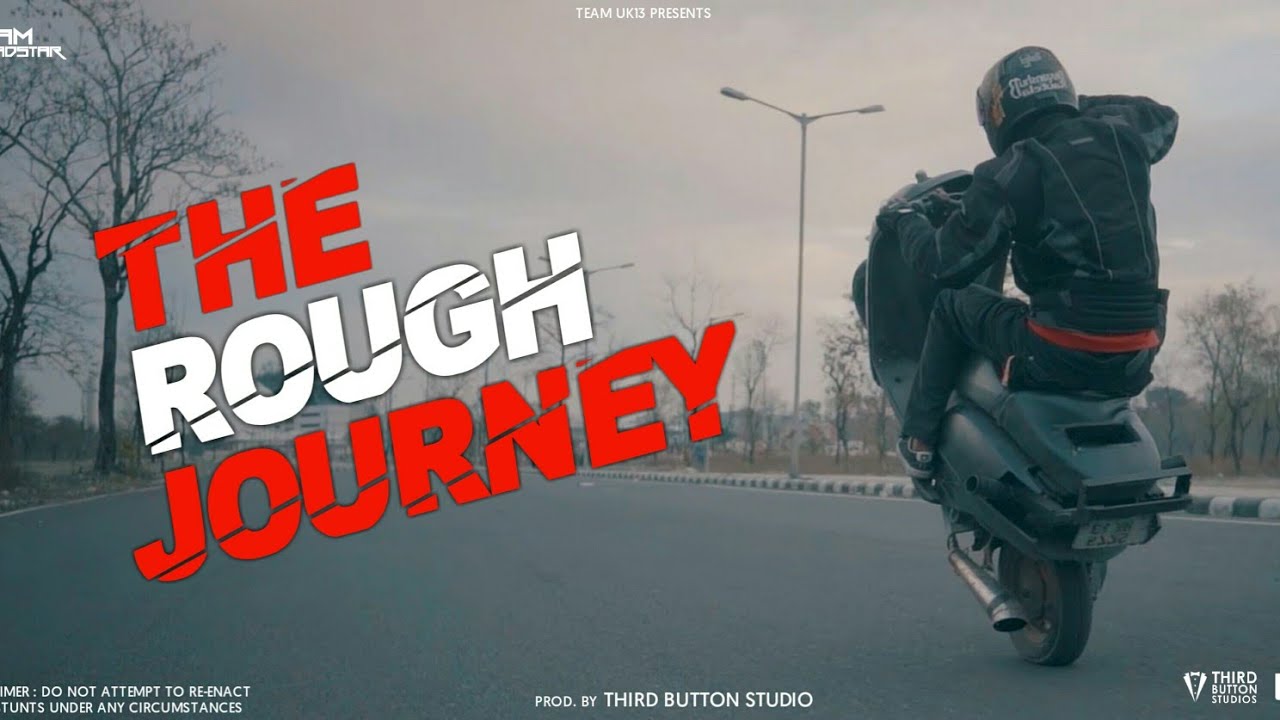 The Rough Journey | Team UK13 | Non Gear Stunt Riding | Third Button Studios - YouTube