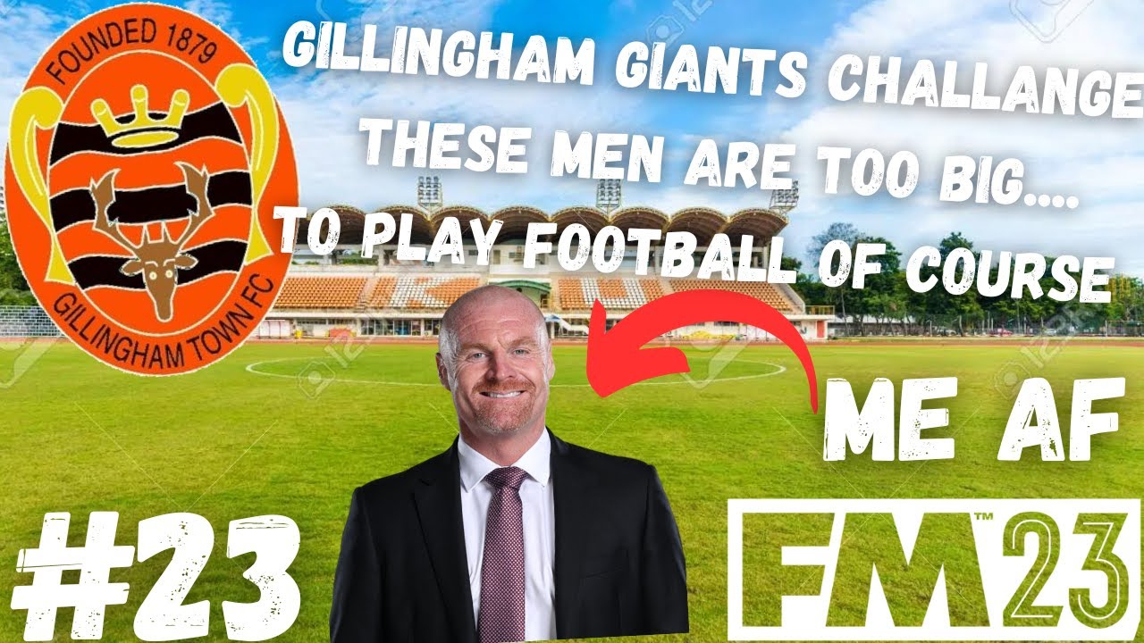 Football Manager 2023| Big Men Are The Meta| Gillingham Giants ...