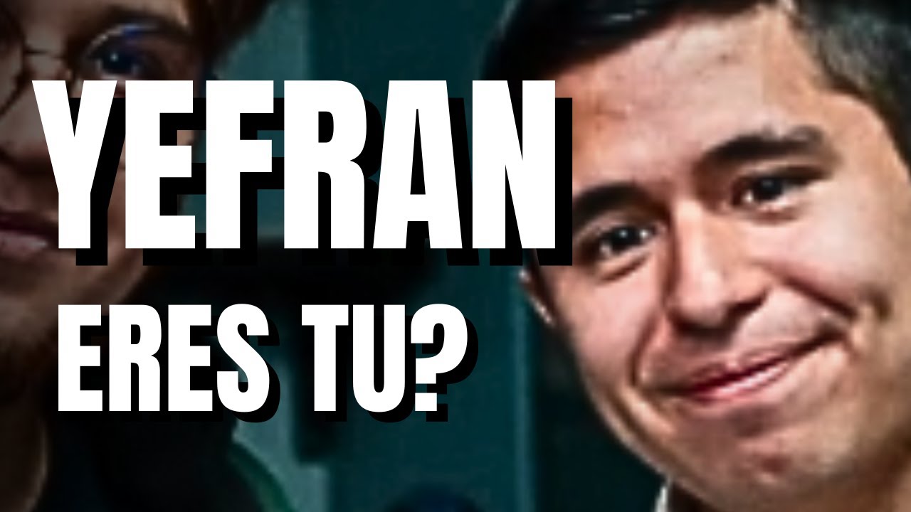 YEFRAN ERES TU??? - YouTube