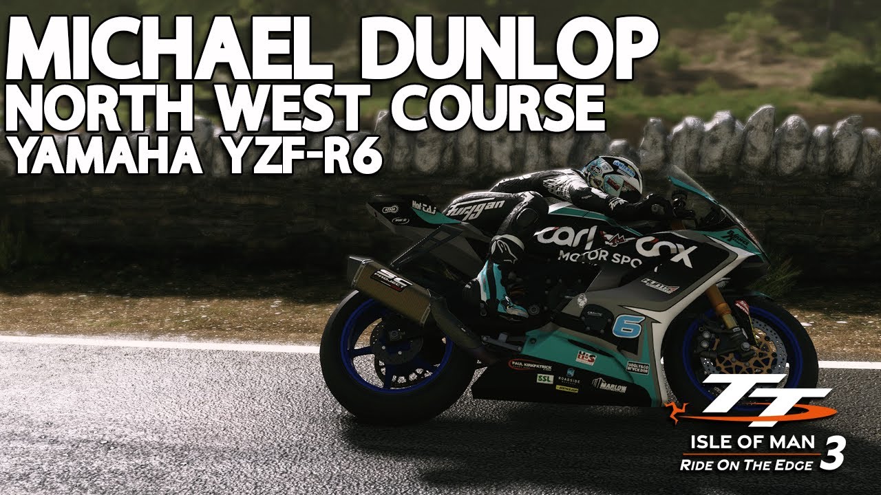 TT Isle Of Man: Ride On The Edge 3 | Michael Dunlop | North West Course ...