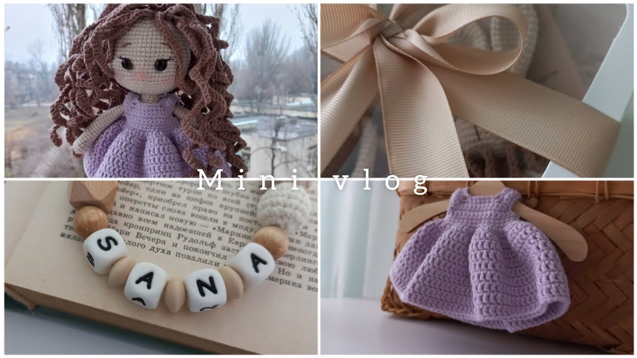 Mini vlog, papusa crosetata ,lant pentru suzeta personalizat. - YouTube