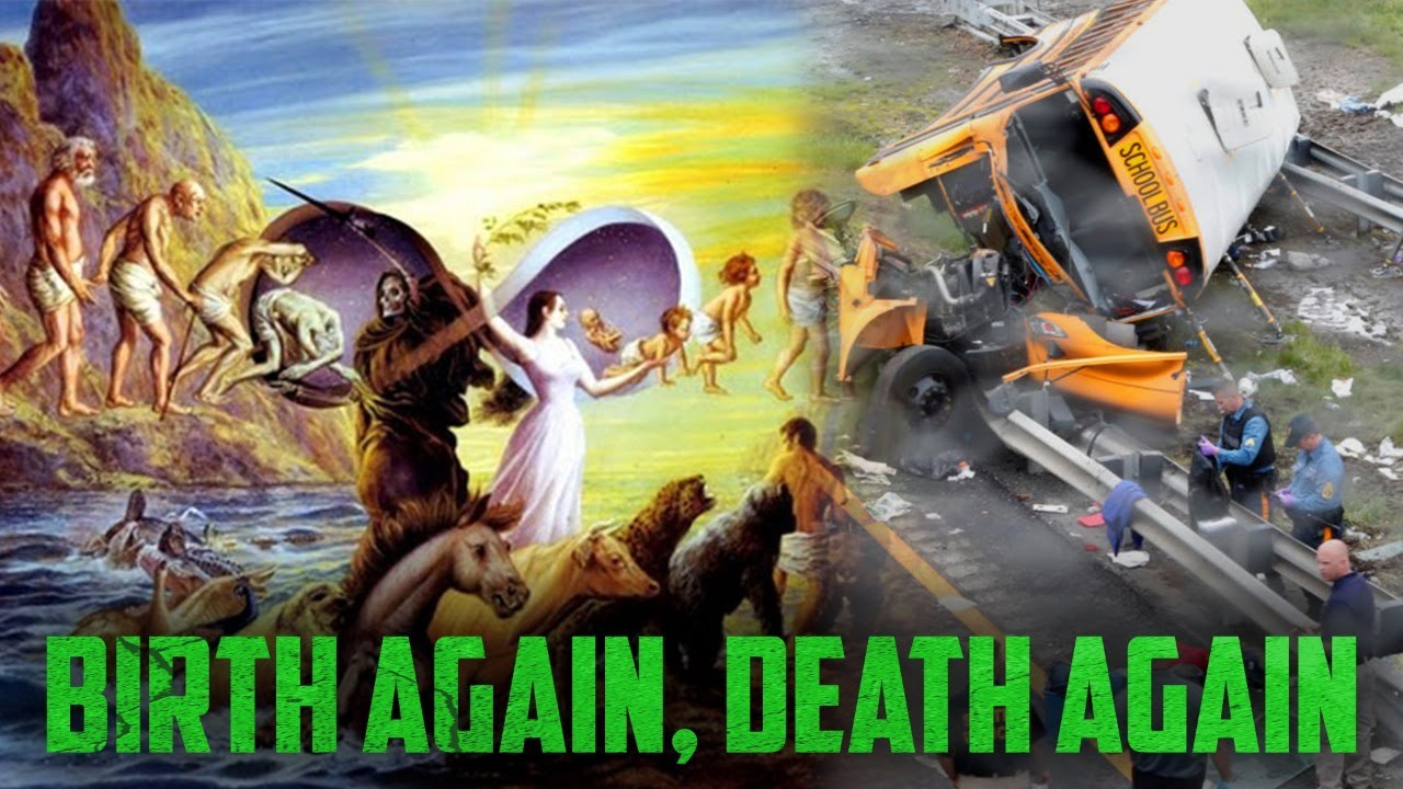 BIRTH AGAIN , DEATH AGAIN - YouTube