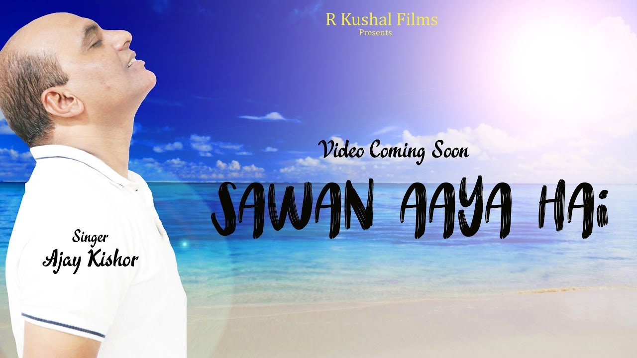 Sawan Aaya Hai - Unplugged Cover song /Singer - Ajay Kishor - YouTube