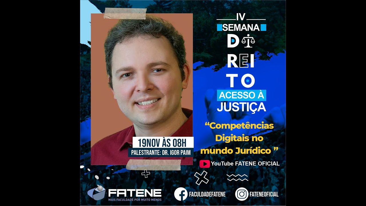 IV Semana do Direito Fatene - Competências Digitais no mundo Jurídico ...