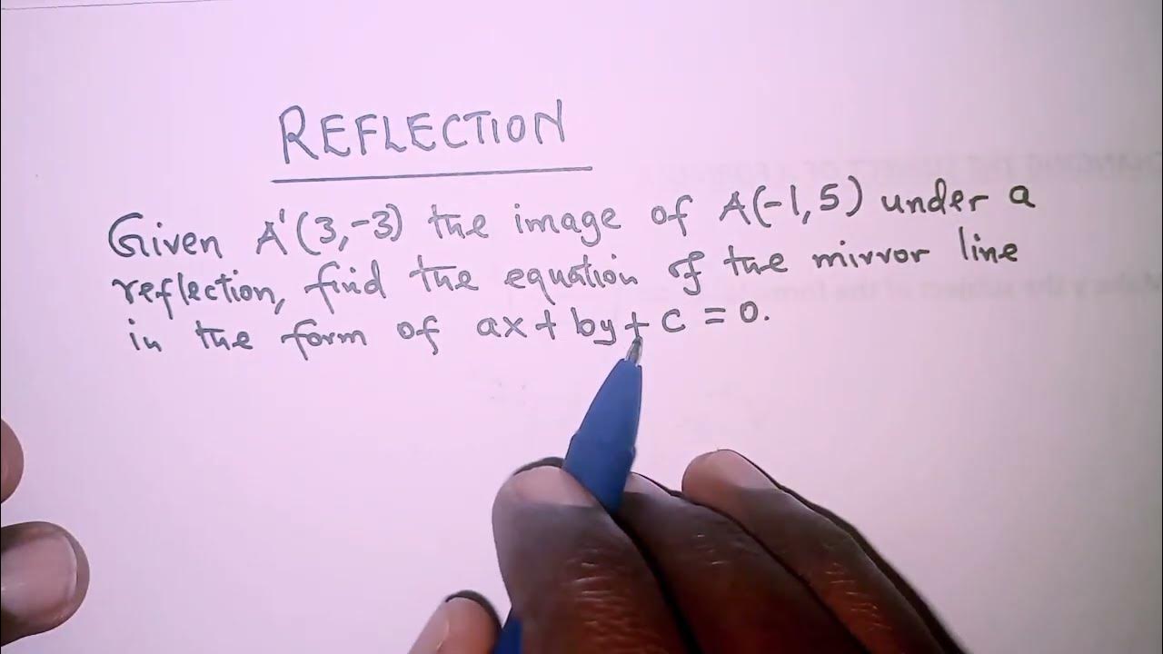REFLECTION MATHS/ Equation of line of reflection-(mirror line) - YouTube