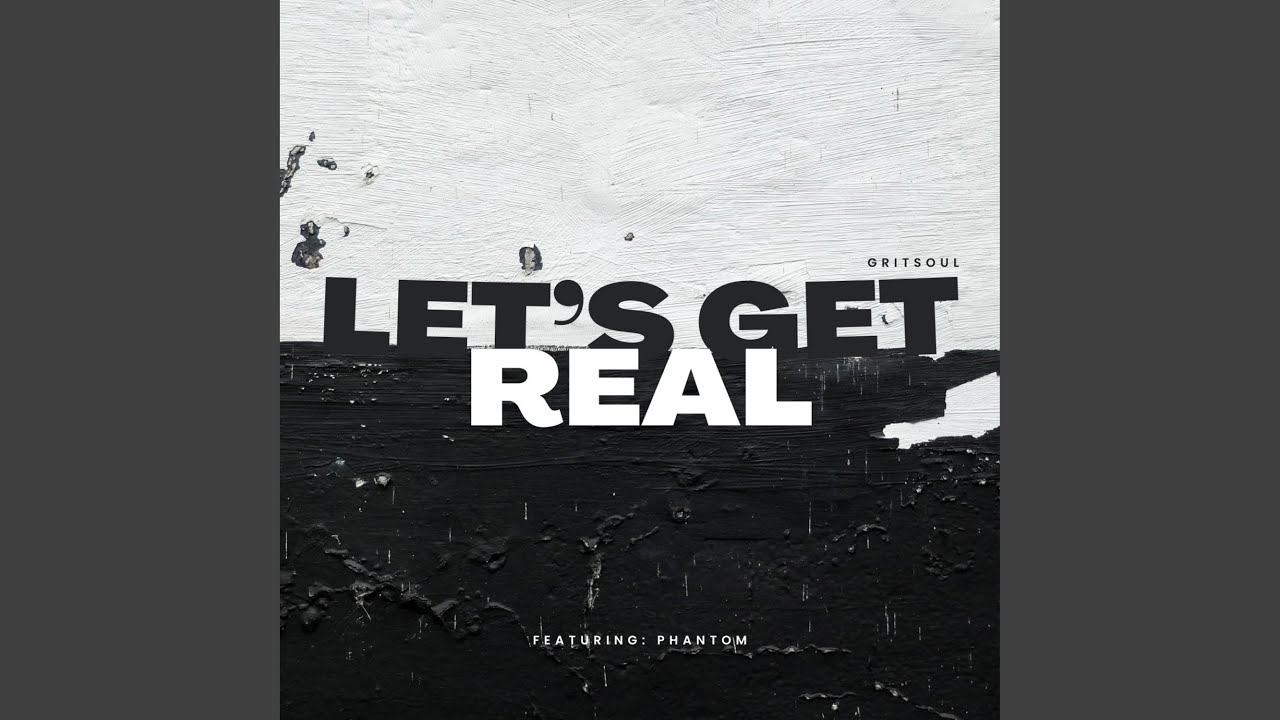 Let's Get Real - YouTube