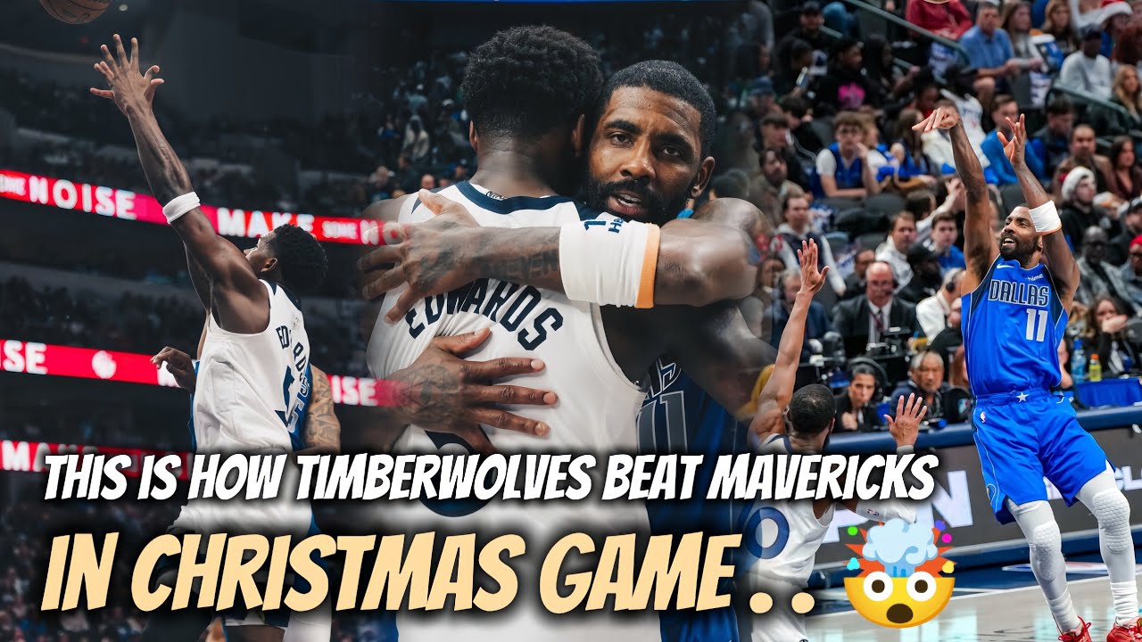 THIS IS HOW MINNESOTA TIMBERWOLVES BEAT DALLAS MAVERICKS IN CHRISTMAS ...