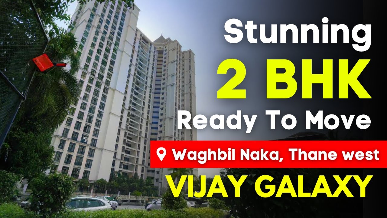 Stunning View 2 BHK in Vijay Galaxy, Waghbil Naka, Thane West | Ready ...