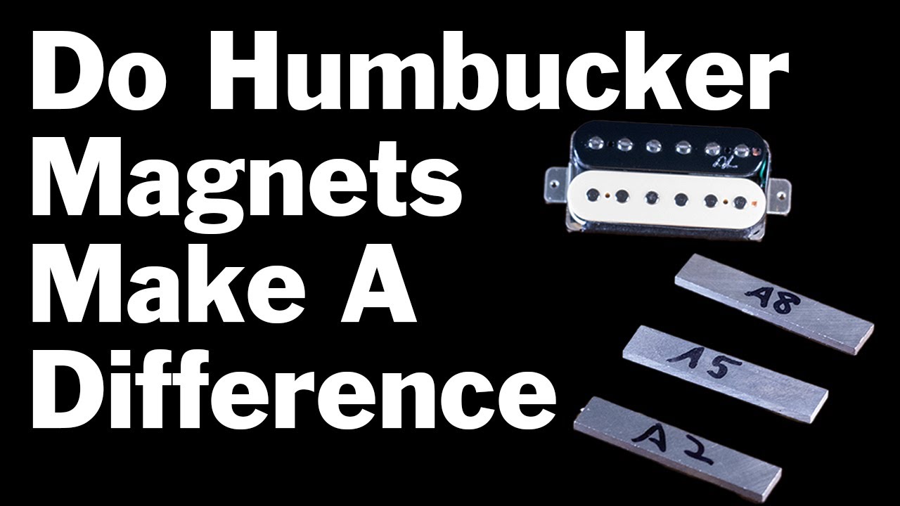 Do Humbucker Magnets Make A Difference - YouTube