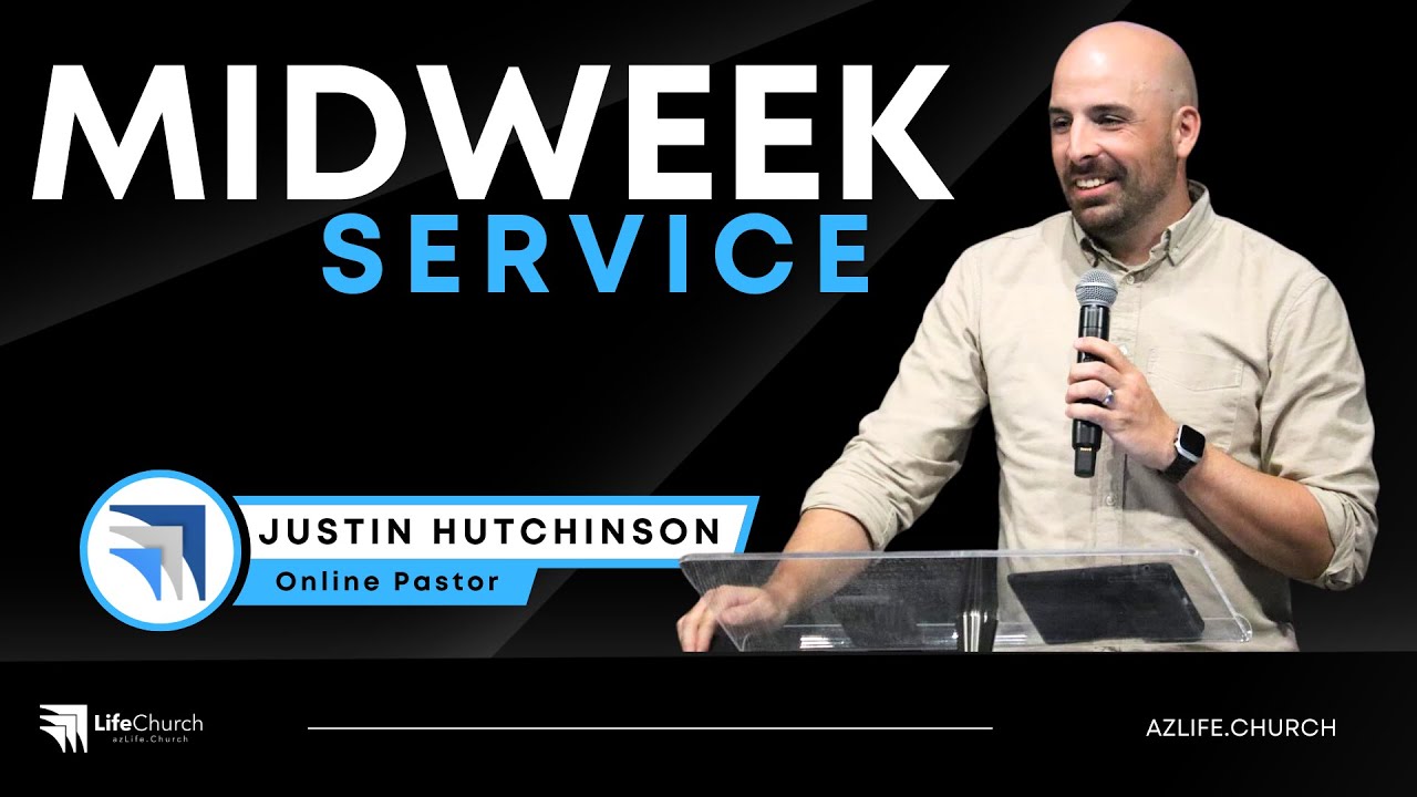 08.21.24 MidWeek with Online Pastor Justin Hutchinson - YouTube